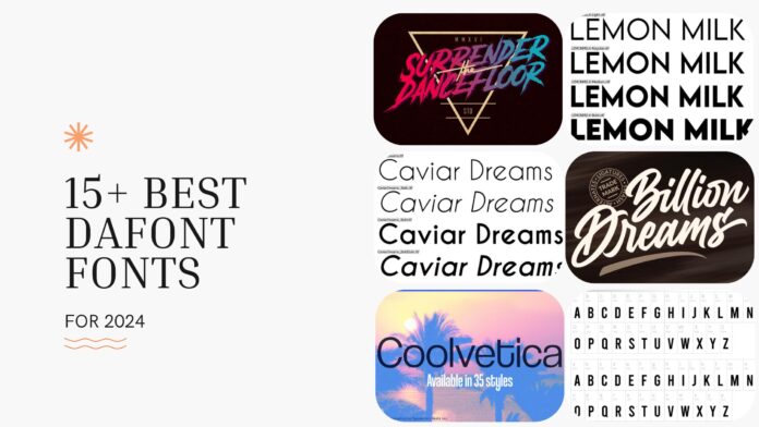 15+ Best DaFont Fonts For 2025 - Creative Ultra