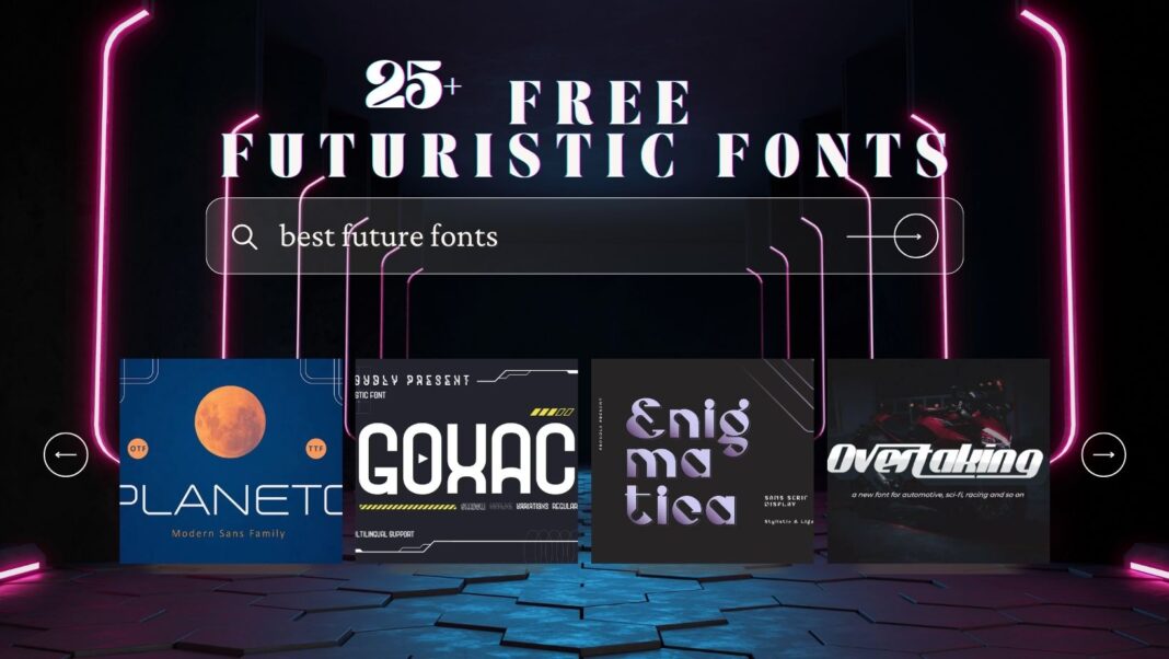 25+ Free Futuristic Fonts To Download For Futuristic Designs