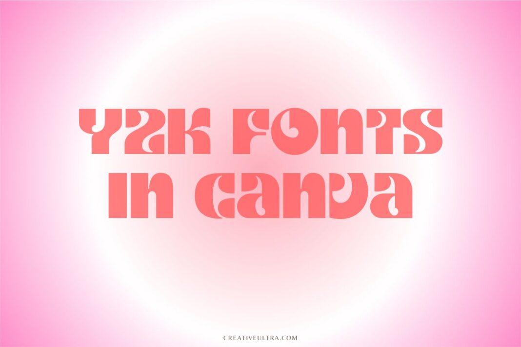 Explore The Best Y2K Fonts In Canva - CreativeUltra