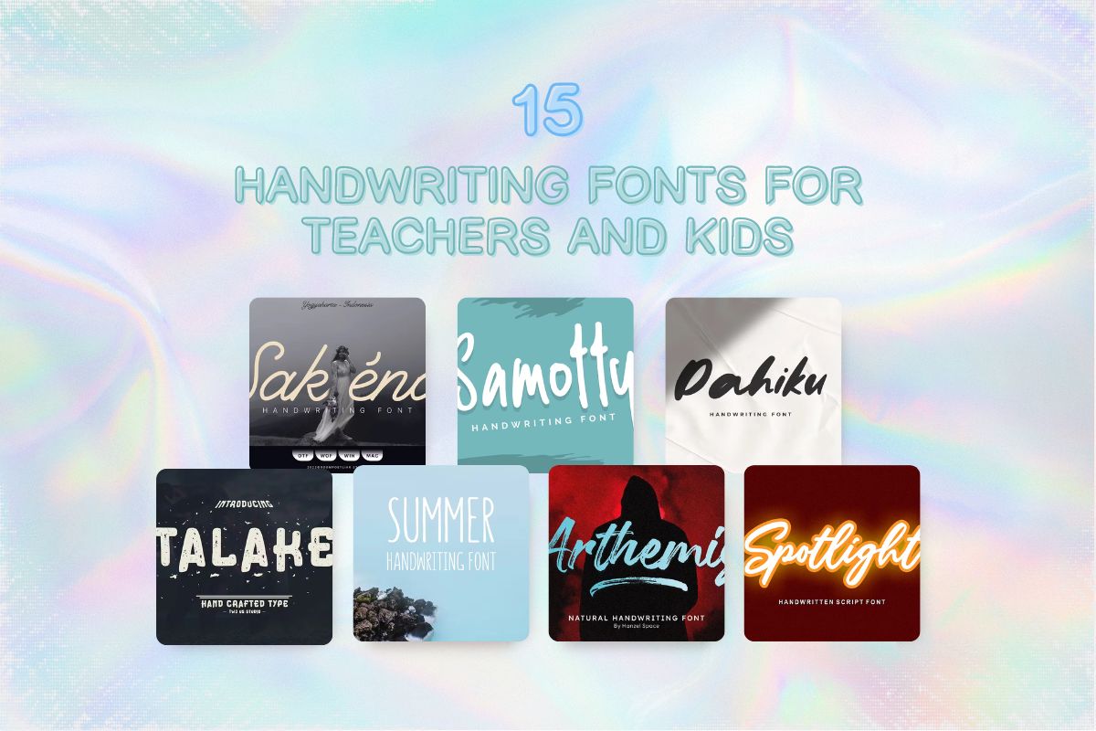 15 Handwriting Fonts For Teachers And Kids - Creative Ultra