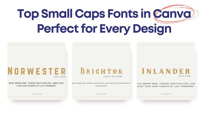 Top Small Caps Fonts In Canva Perfect For Every Design