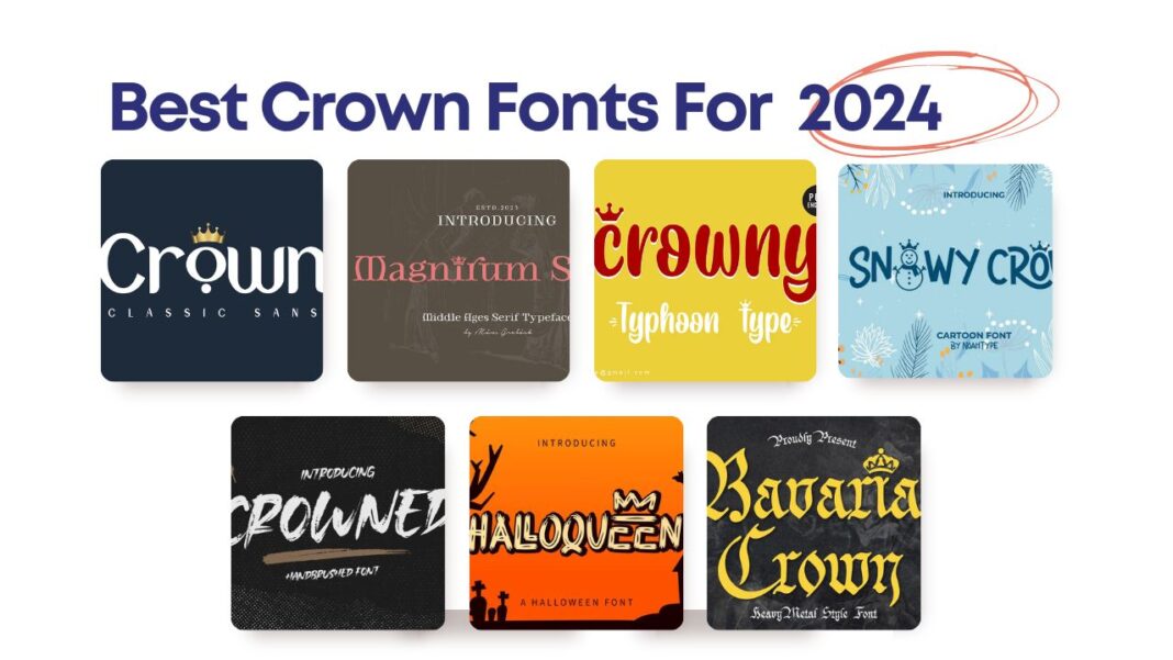 Best Crown Fonts For 2024 - Creative Ultra